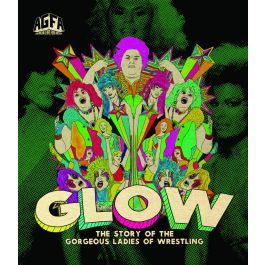 Glow: The Story of the Gorgeous Ladies of Wrestling Blu-ray